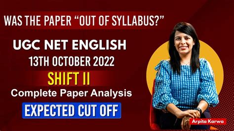 Detailed Review Of Ugc Net English Paper Shift Ii October 13 2022 Complete Paper Analysis