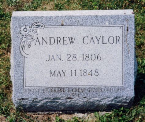 Andrew Caylor 1806 1848 Find A Grave äreminne