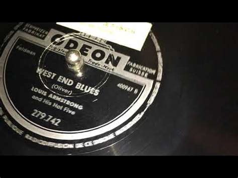 Louis Armstrong And His Hot Five West End Blues 78 Rpm Youtube