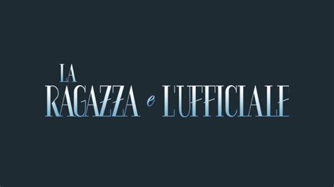 La Ragazza E L Ufficiale
