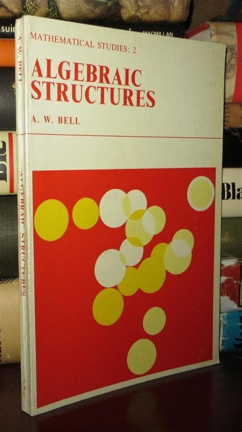 Algebraic Structures Bell Ae Books