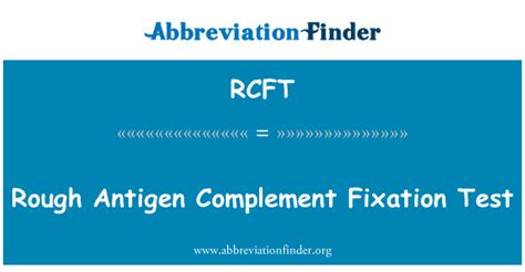 Rcft Significa Prueba De Fijación Del Complemento Del Antígeno áspera