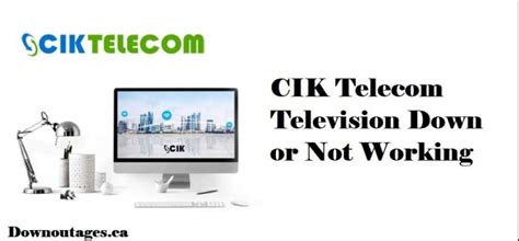 Cik Telecom‎ Down Or Service Outage Check Current Outages And Problems