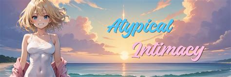 Download Atypical Intimacy Version 00 Prologue Lewdninja