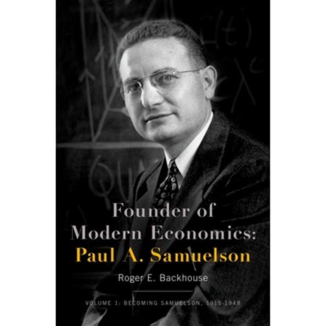 Pre Owned Founder Of Modern Economics Paul A Samuelson Volume 1