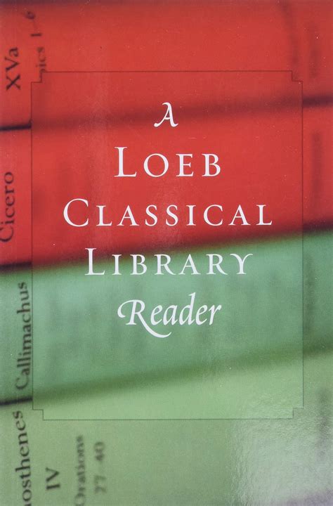 Loeb Classical Library Reader The Sword And Shovel