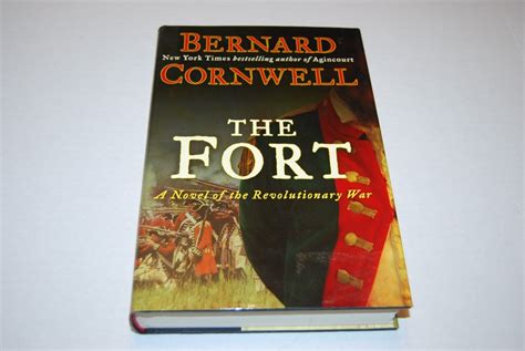 The Fort A Novel Of The Revolutionary War By Bernard Cornwell 2010