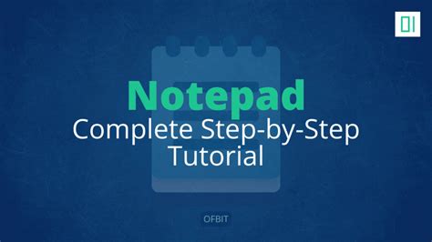 What Is Notepad Complete Step By Step Notepad Tutorial Ofbitorg