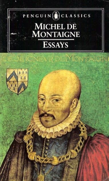 Essays By Michel De Montaigne Goodreads