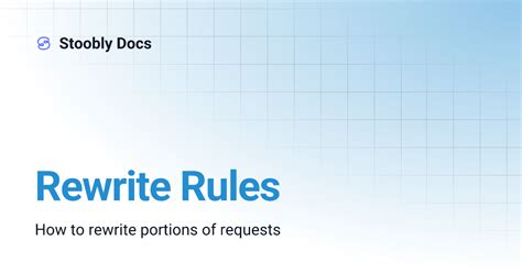 rewrite rules stoobly docs