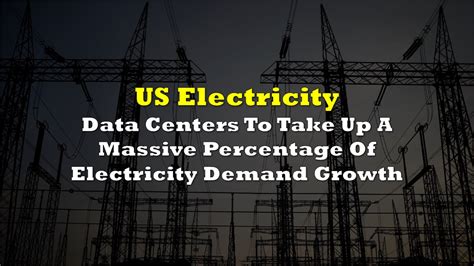 Data Centers To Take Up A Massive Percentage Of Electricity Demand
