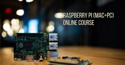 Raspberry Pi MAC PC Course