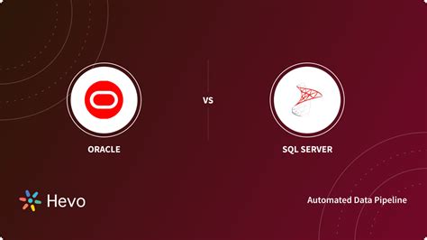 Oracle Vs Sql Server 10 Critical Differences Hevo