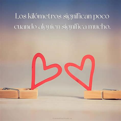 100 Frases De Amor A Distancia Románticas Y Motivadoras Imágenes