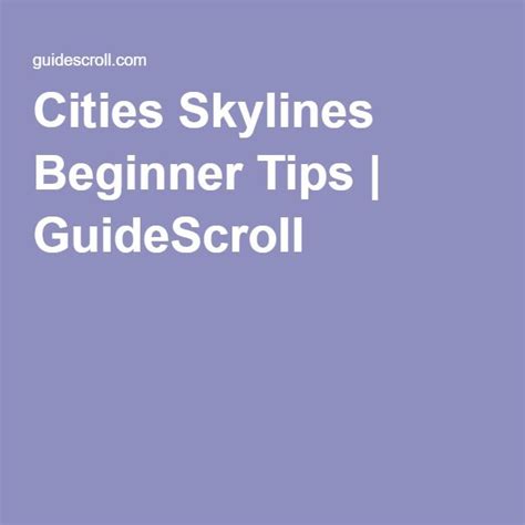 Cities Skylines Beginner Tips Guidescroll