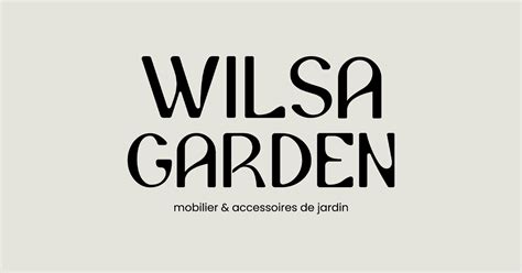 Wilsa Garden Wilsa Garden Dévoile Sa Nouvelle Identité