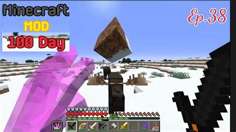 Minecraft Mod 100 Day Ep 38 Youtube
