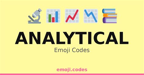 Analytical Emoji Codes 📈📝🔬 — 173 Combinations To Copy And Paste