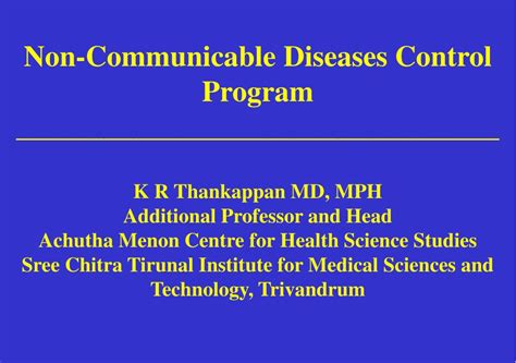 Ppt Non Communicable Diseases Control Program