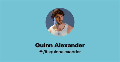 Quinn Alexander Instagram Tiktok Linktree