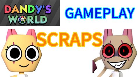Dandys World Scraps Gameplay Youtube