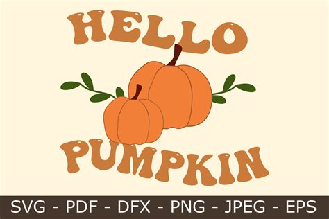 Hello Pumpkin Graphic By Ahargun Craft Design · Creative Fabrica