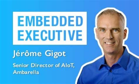 embedded executive ai is not the endgame ambarella embedded computing design