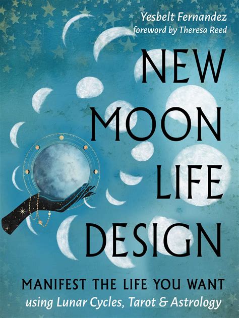 New Moon Life Design Book By Yesbelt Fernandez Theresa Reed