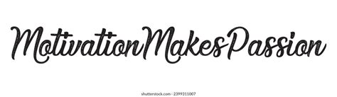 Motivation Makes Passion Text On White Stock Vector Royalty Free