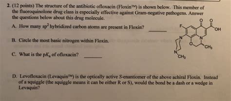 Solved 2 12 Points The Structure Of The Antibiotic