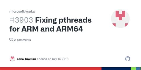 Fixing Pthreads For Arm And Arm64 · Issue 3903 · Microsoftvcpkg · Github