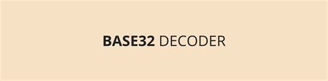 Online Base32 Decoder Decode Base32 Text Or File B64encode