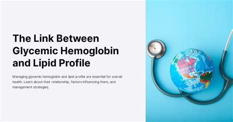 The Link Between Glycemic Hemoglobin And Lipid Profile