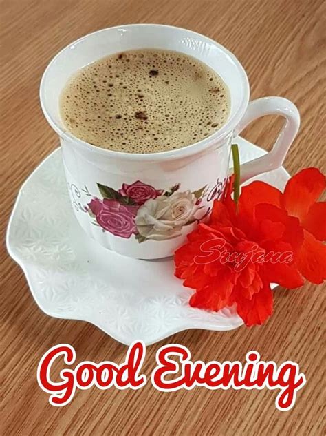 Top 999 Good Evening Images With Tea Amazing Collection Good Evening