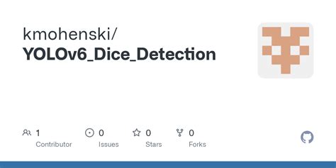Github Kmohenskiyolov6dicedetection