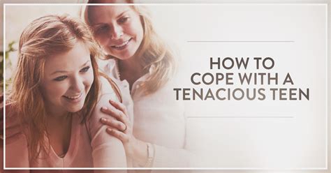 how to cope with a tenacious teen symbis assessment