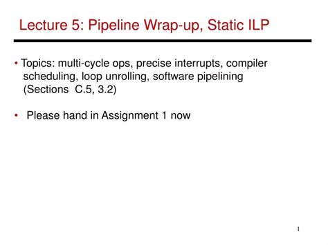Ppt Lecture 5 Pipeline Wrap Up Static Ilp Powerpoint Presentation Free Download Id9369011