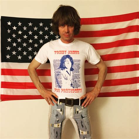 Tommy James For President T Shirt Taffy Sinclair Prints