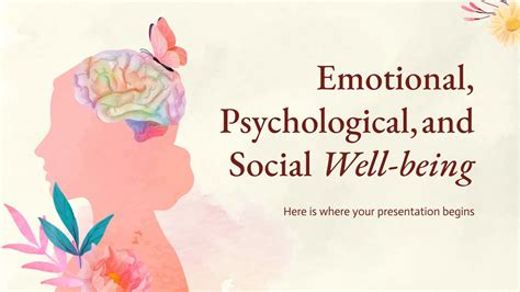Emotional Psychological And Social Well Being Presentation