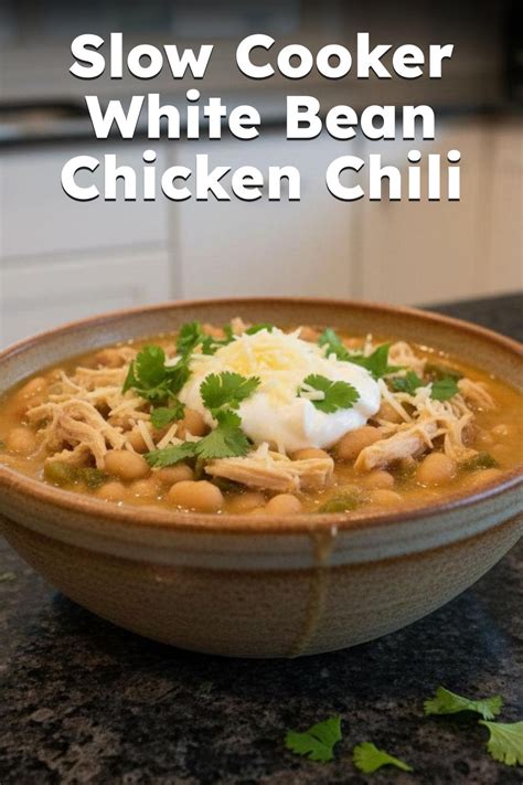 Slow Cooker White Bean Chicken Chili