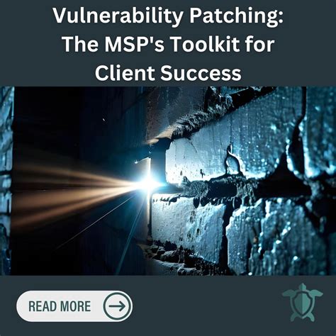 How Msps Vulnerability Patching Can Boost Client Success