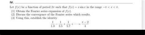 solved let f x be a function of period 2π such that