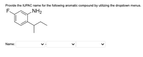 Solved Provide the IUPAC name for the following aromatic | Chegg.com
