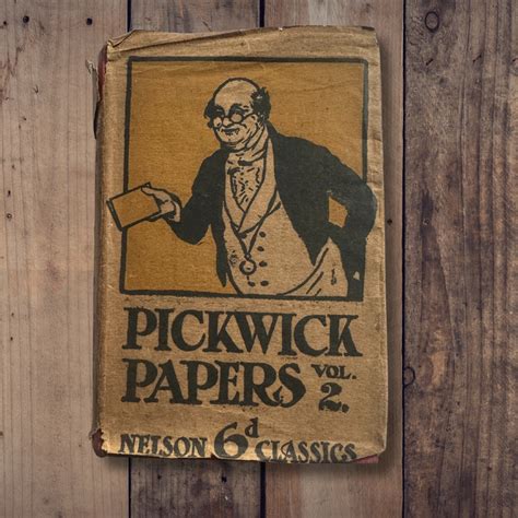 The Pickwick Papers Vol Ii Charles Dickens Letters Of The Past