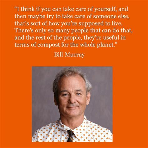 Bill Murray Movie Quotes Quotesgram