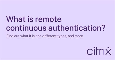 Scott Garrett On Linkedin What Is Continuous Authentication Citrix