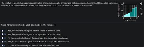 Solved The Relative Frequency Histogram Represents The