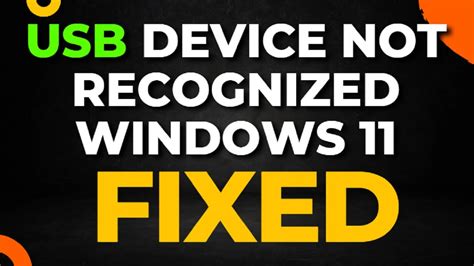 Usb Device Not Recognized Windows 11 At Laura Stanley Blog