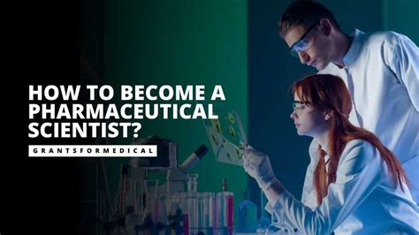How To Become A Pharmaceutical Scientist