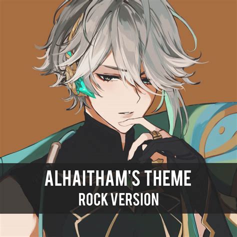 ‎alhaitham Theme From Genshin Impact Rock Version Single By